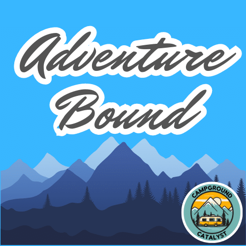 Campground Catalyst - Beyonder Camp - Making Memories & Building Legacies